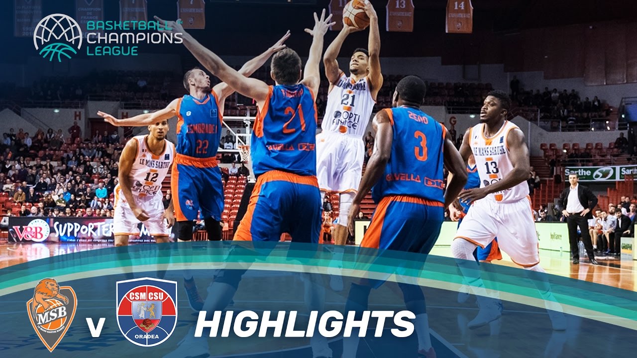 Le Mans Sarthe v CSM CSU Oradea - Highlights - Basketball Champions ...