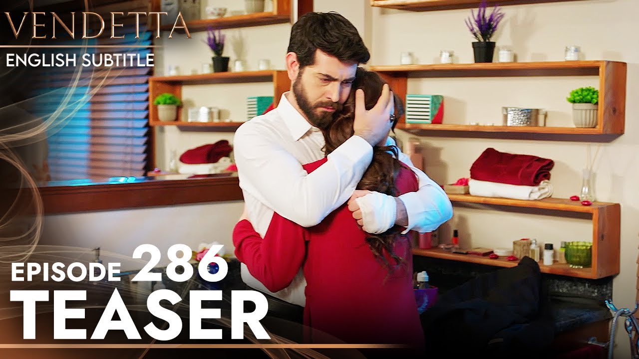 Vendetta - Episode 286 Teaser English Subtitled | Kan Cicekleri - YouTube