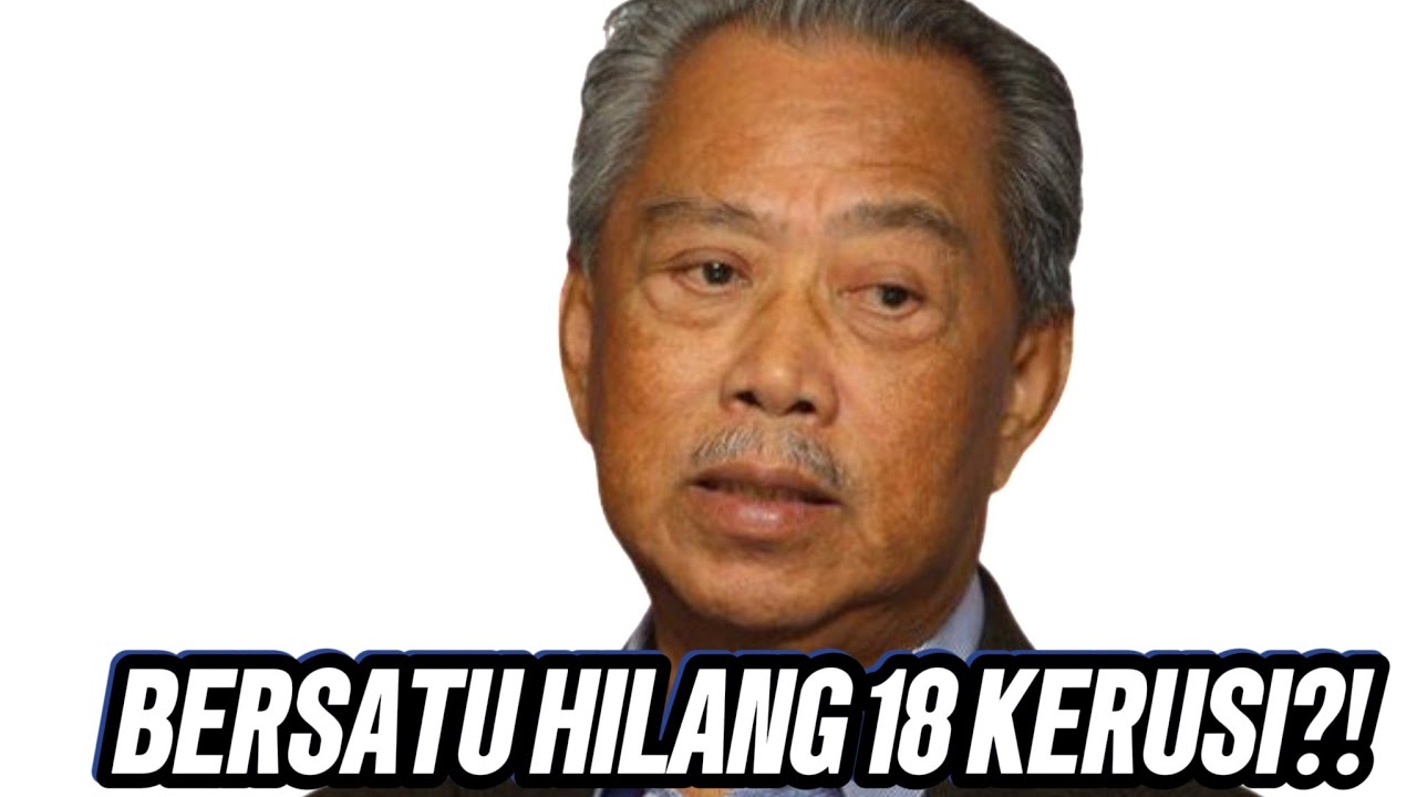BERSATU HILANG 18 KERUSI LAGI !? - YouTube
