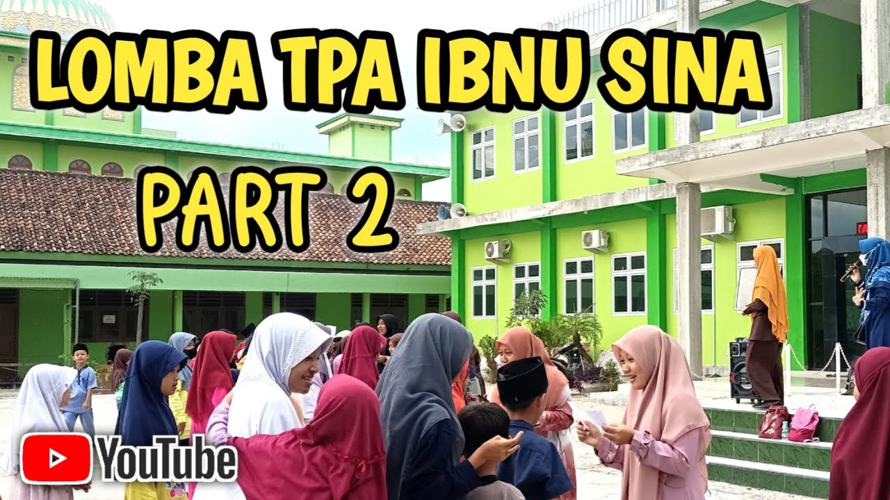 LOMBA TPA IBNU SINA MAN 1 OKU TIMUR - PART 2 - YouTube