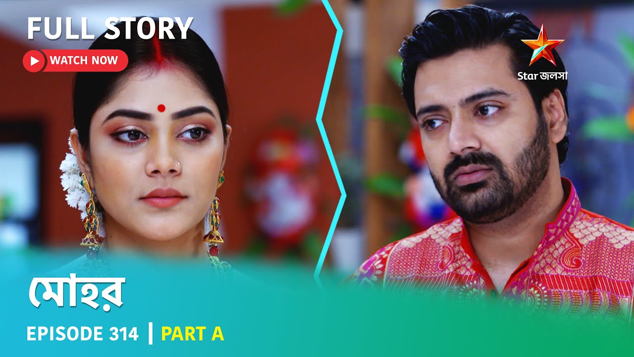 Full Story | Mohor | Episode 314 | Part A - YouTube