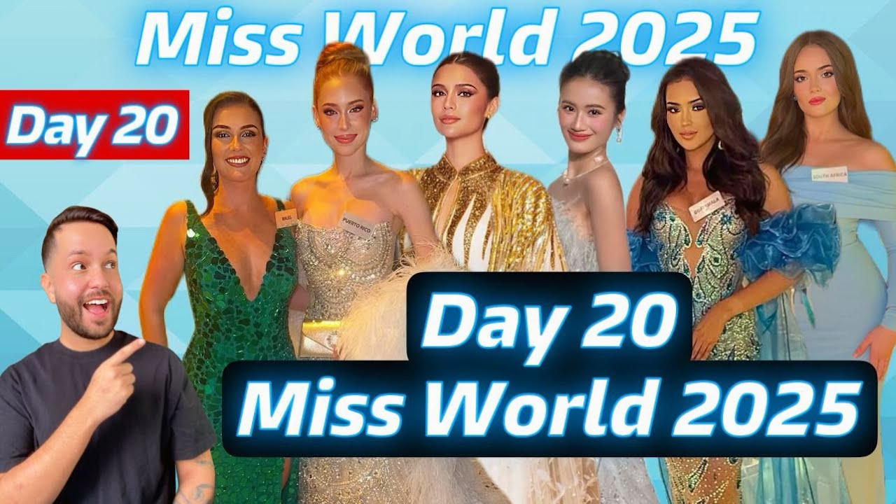 Miss World 2025 - Day 20 - YouTube