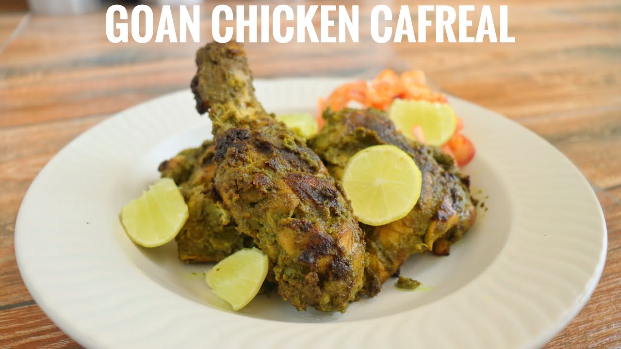 Chicken Cafreal Goan style | Popular Goan Recipe | Green Masala Grilled ...