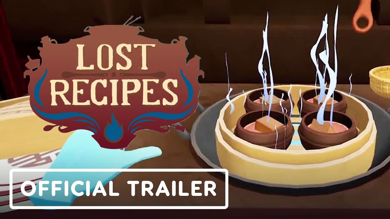 Lost Recipes - Official Reveal Trailer | Upload VR Showcase 2021 - YouTube