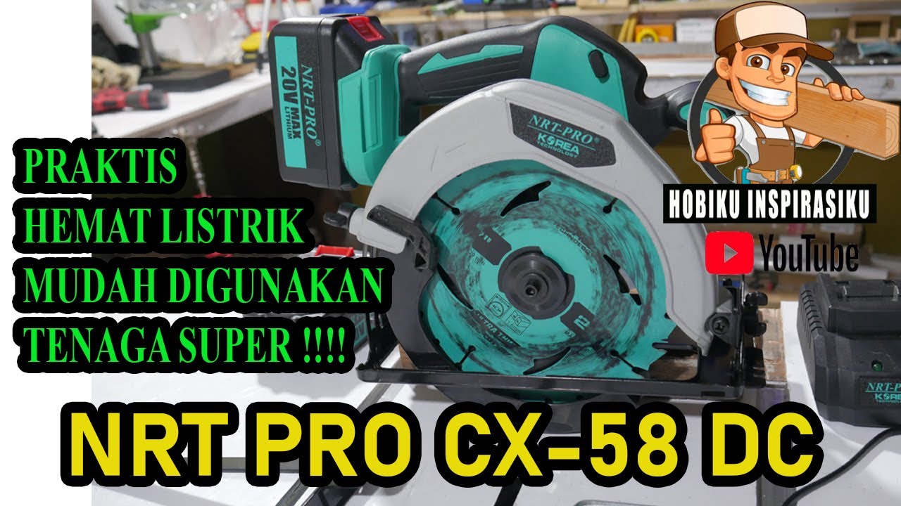 nrt pro circular saw cx-58 dc cordless murah namun tidak murahan - YouTube