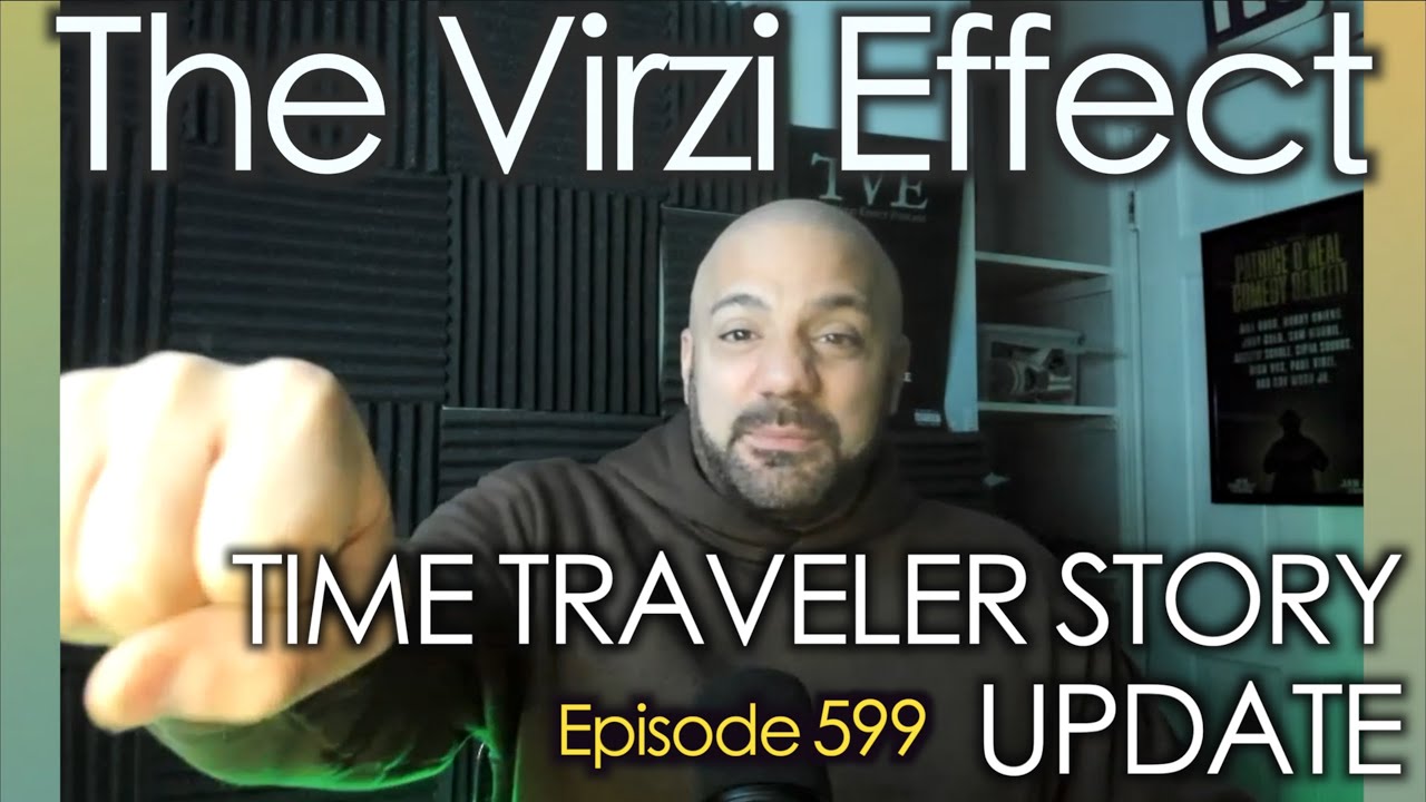 Time Traveler Story Update | The Virzi Effect 599 || PAUL VIRZI - YouTube