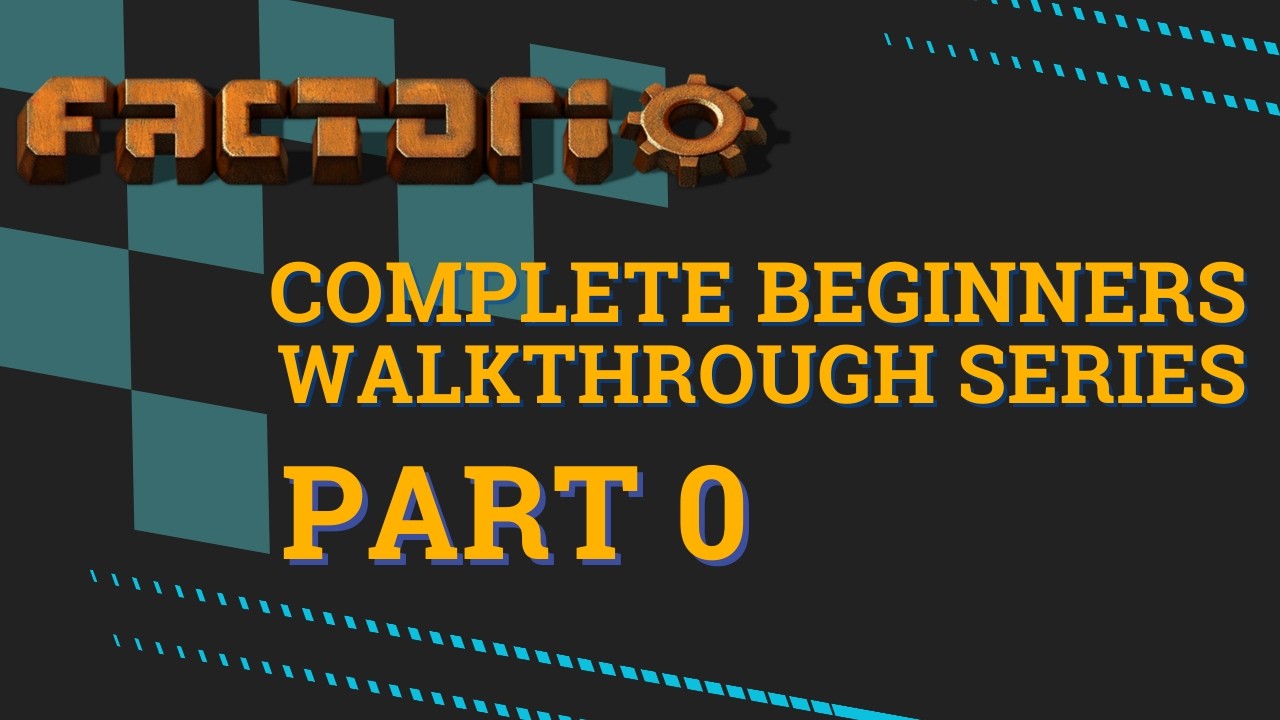 Factorio Guide for the Brand New Engineer: Play Along Series Episode 0 ...