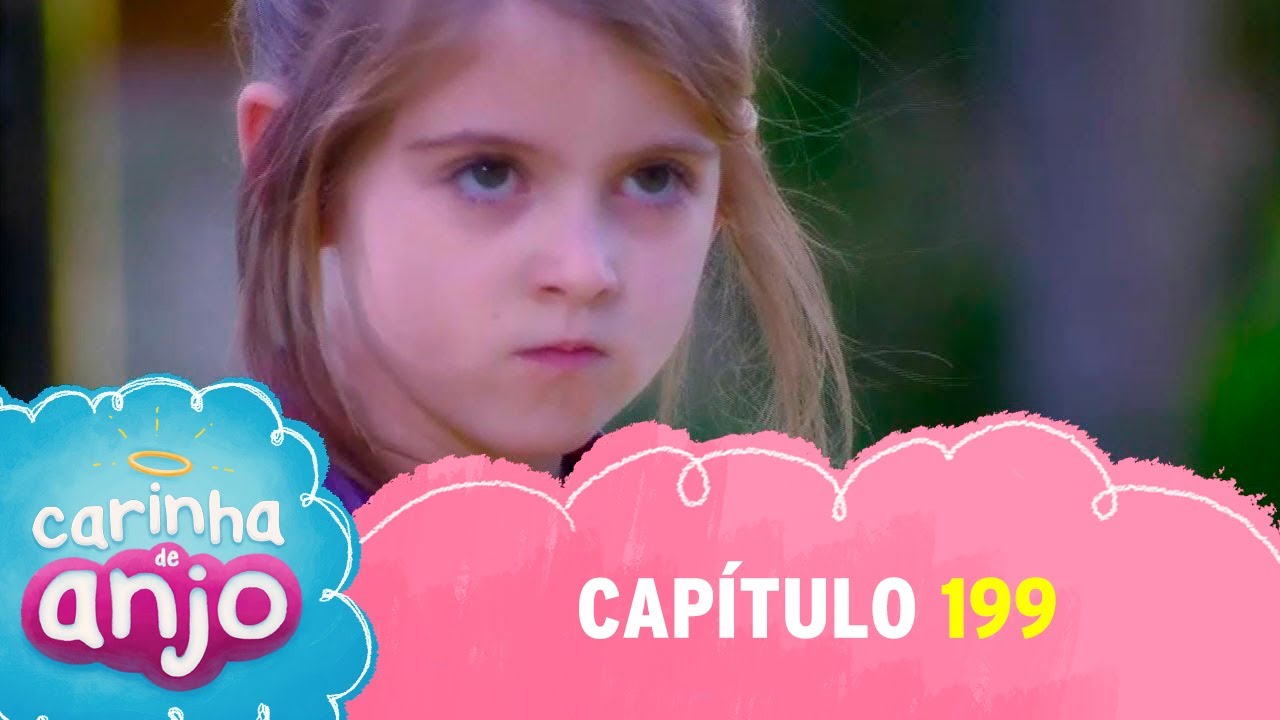 Carinha de Anjo | Capítulo 199 - YouTube