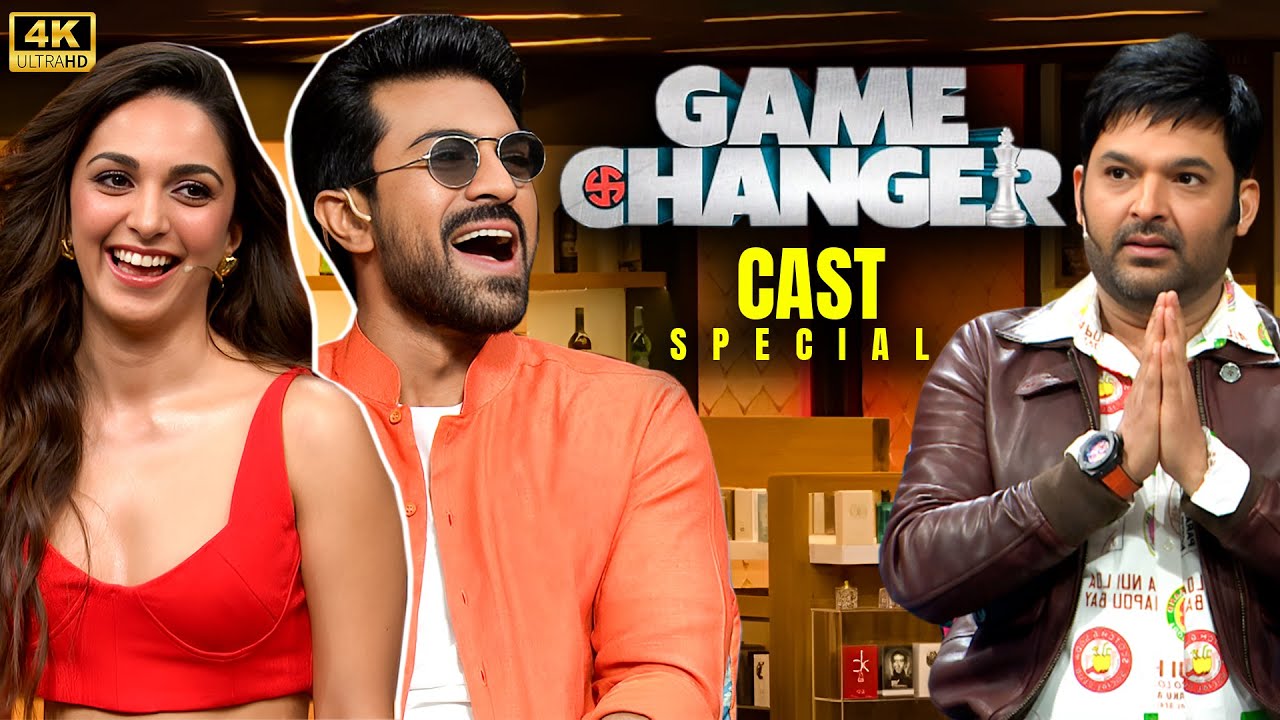 GAME CHANGER | CAST SPECIAL | RAM CHARAN | KIARA ADVANI | THE KAPIL ...