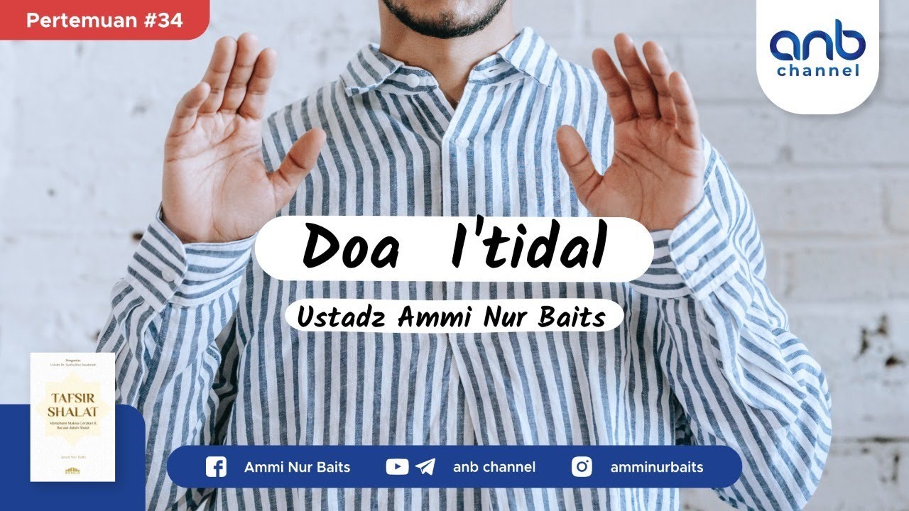 Doa I'tidal | Ustadz Ammi Nur Baits, ST., BA - YouTube