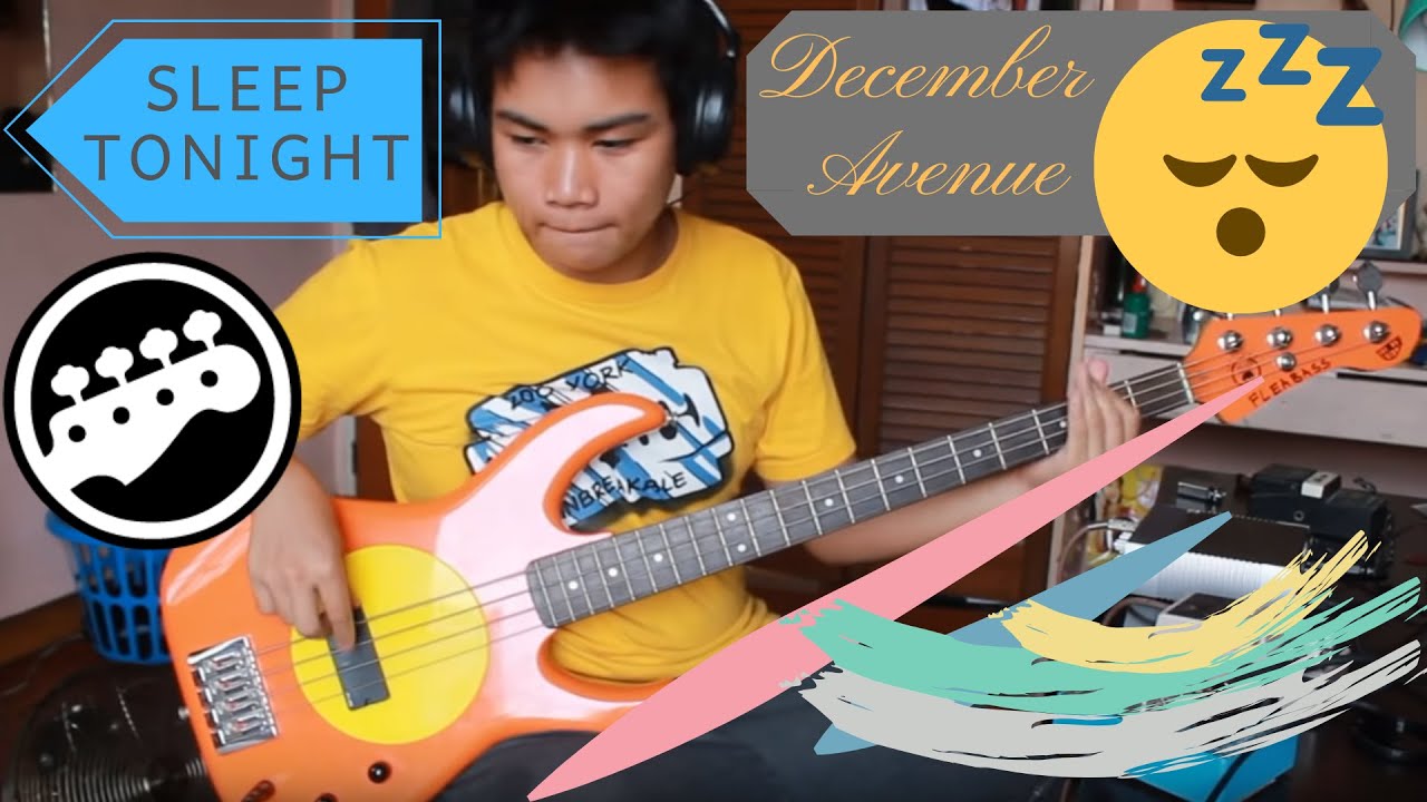 DECEMBER AVENUE - SLEEP TONIGHT BASS x TABS - YouTube