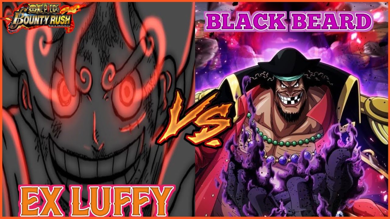 EX LUFFY VS EX BLACKBEARD 😱| ONE PIECE BOUNTY RUSH| ( OPBR ) - YouTube