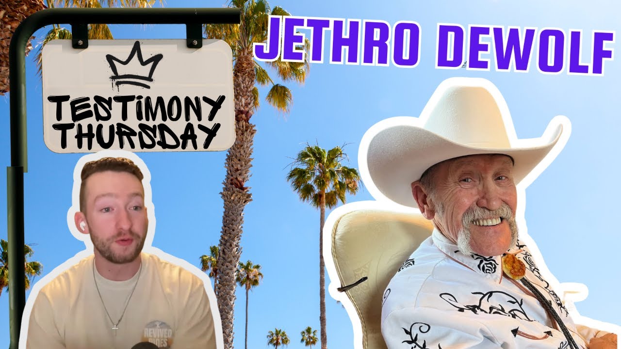 Testimony Thursday - Jethro DeWolf - YouTube
