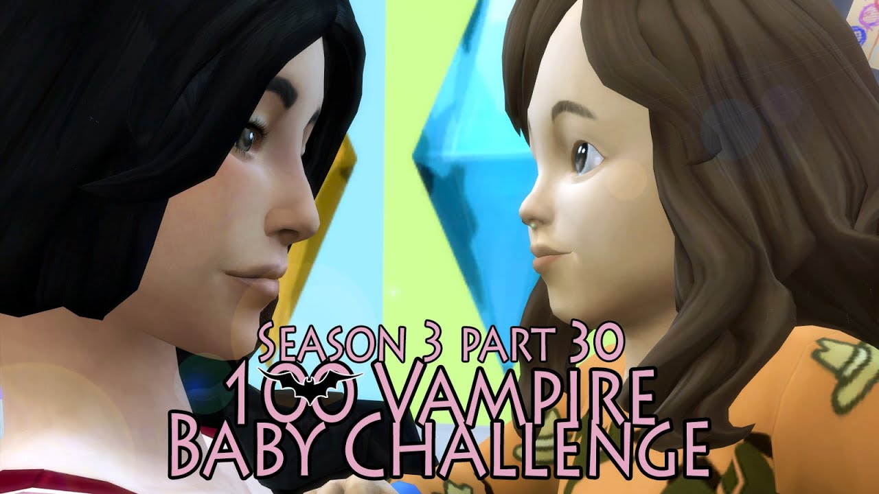 Sims 4: 100 Vampire Baby Challenge | S3 E30 - YouTube