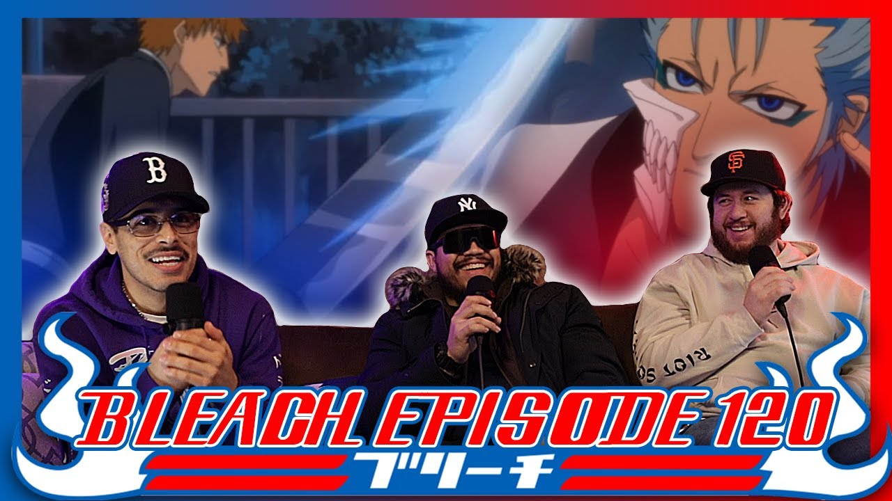 REACTING TO BLEACH 120 | ITS GETTING CRAZY! - YouTube