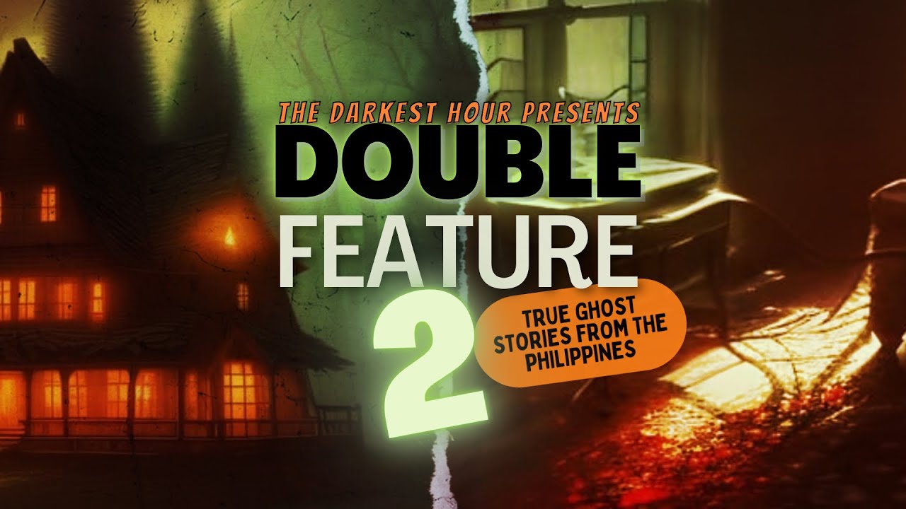 TDH Double Feature: 2 TRUE Ghost Encounters in the Philippines | “who’s ...