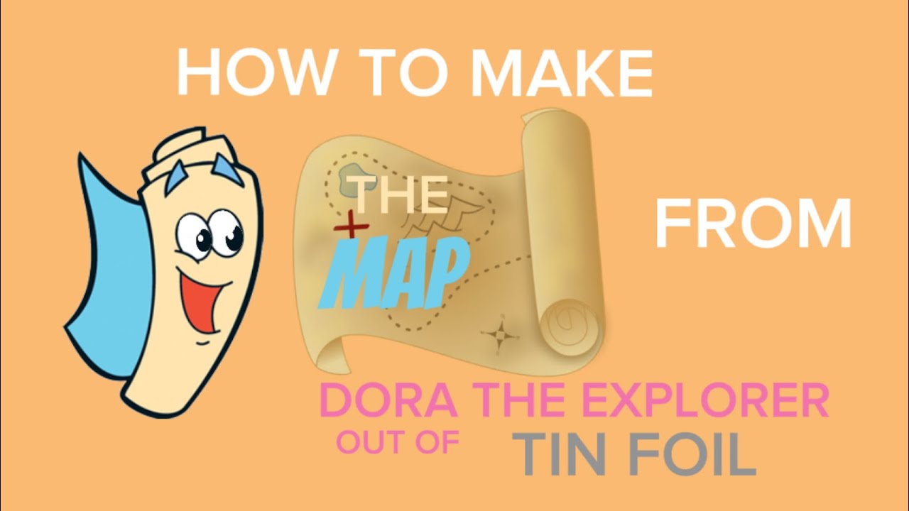 How to Make Dora’s Map out of Tin Foil. - YouTube