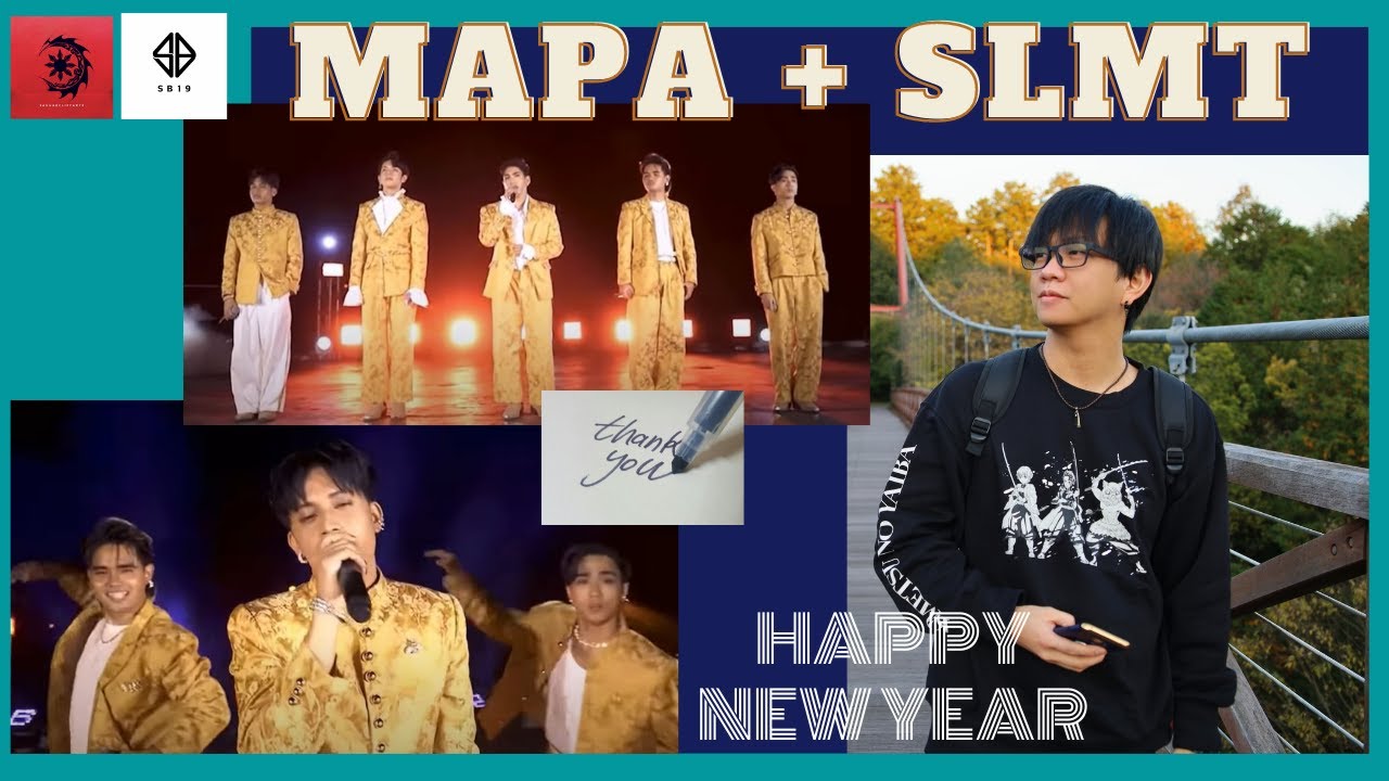 SB19 - MAPA + SLMT LIVE Performance on Bye 2021 | Reaction Video - YouTube