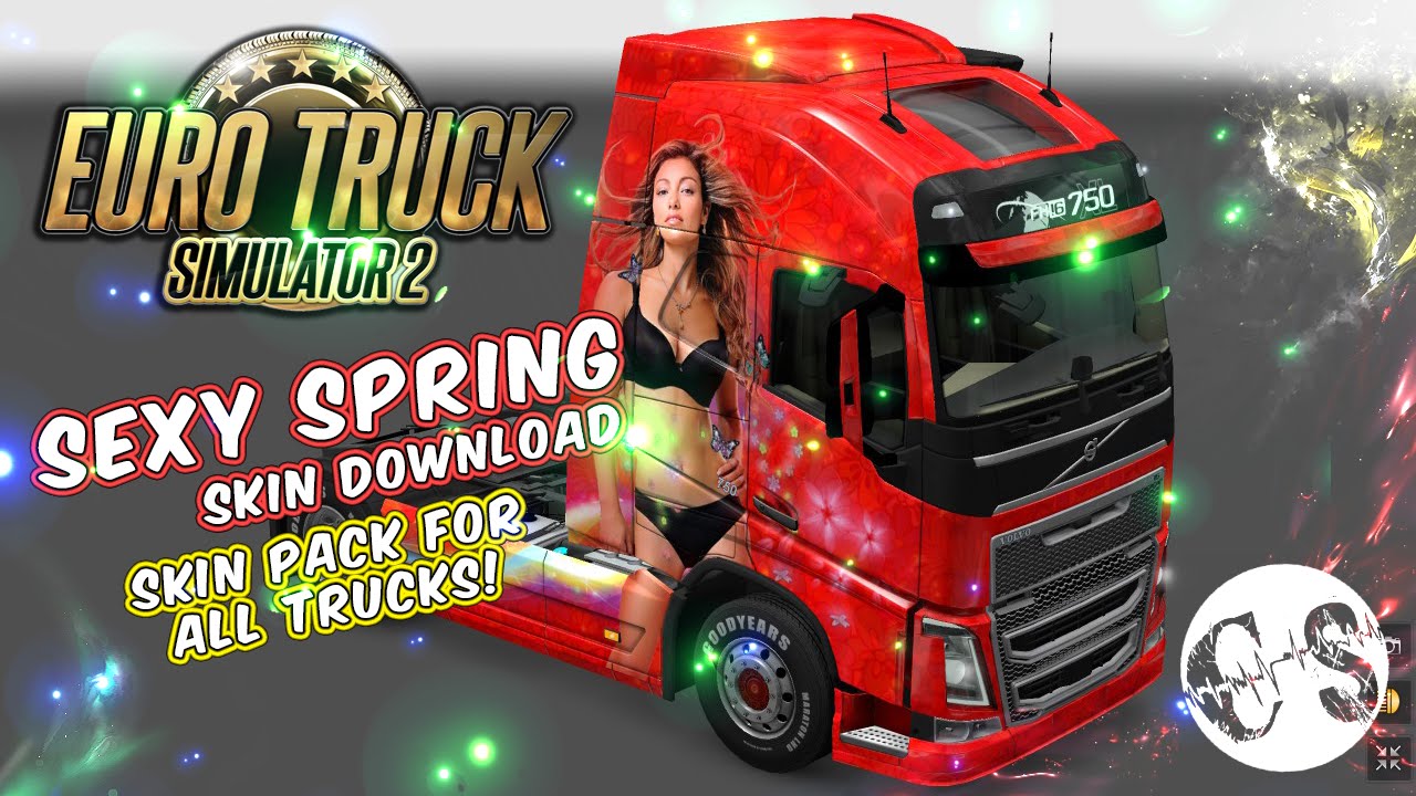 [DOWNLOAD] ETS 2 x2 Sexy Spring Pack Skin for All Trucks - YouTube