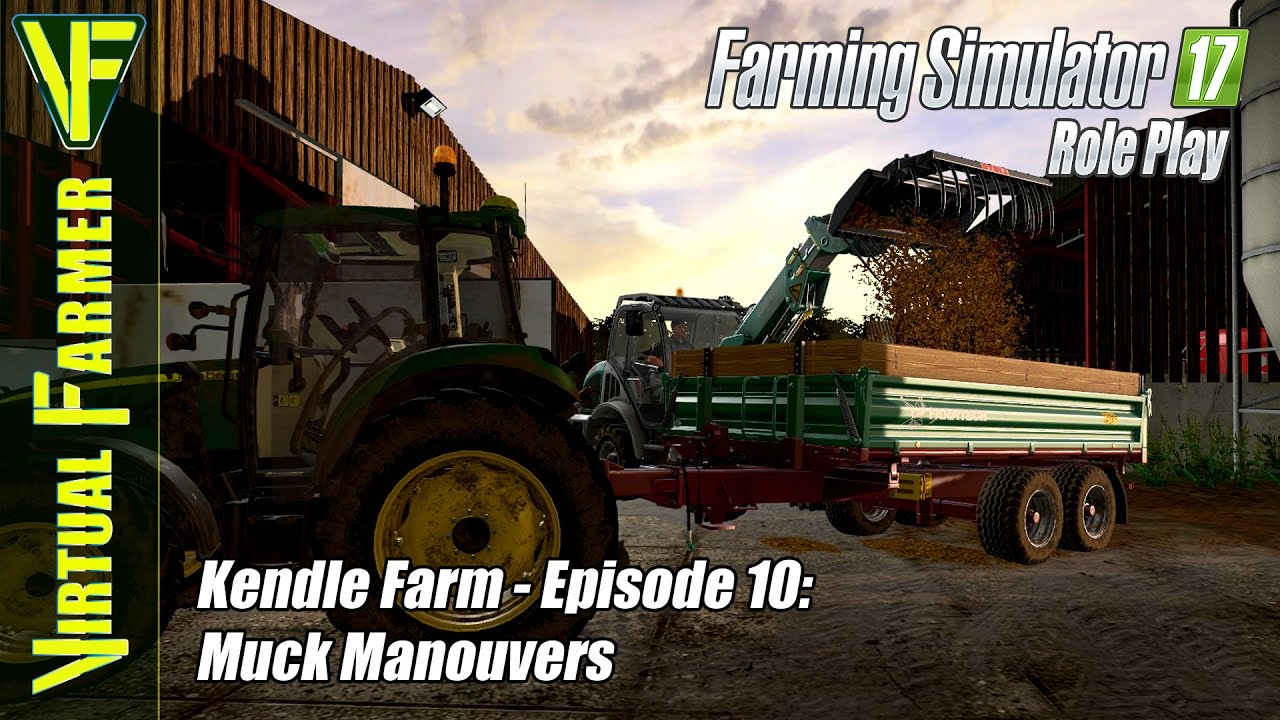 Farming Simulator 17 Role Play - Kendle Farm, Episode 10: Muck ...