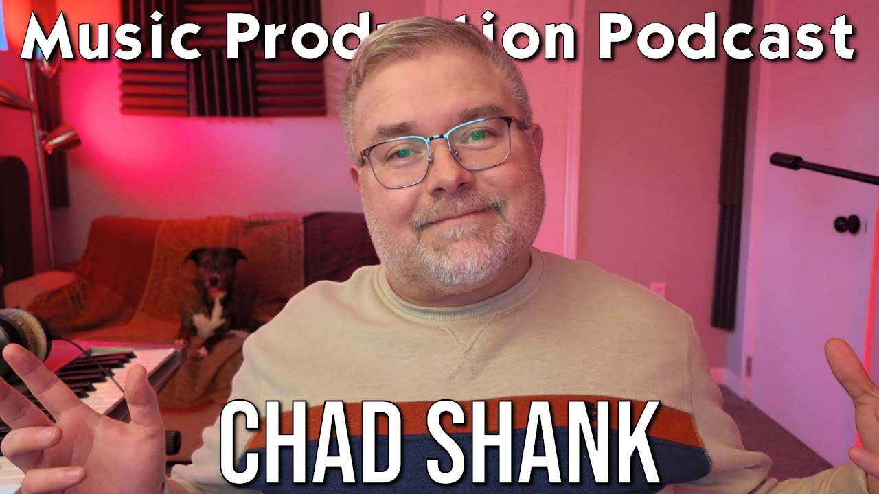 At Home Songwriting with Chad Shank - Music Production Podcast 398 ...