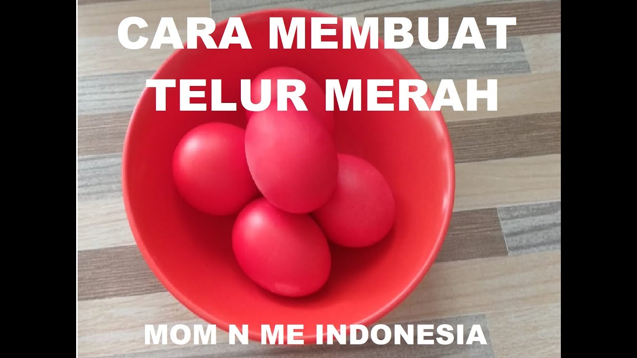Cara Membuat Telur Merah Ulang Tahun, Ultah, Manyue | Mewarnai Telur ...
