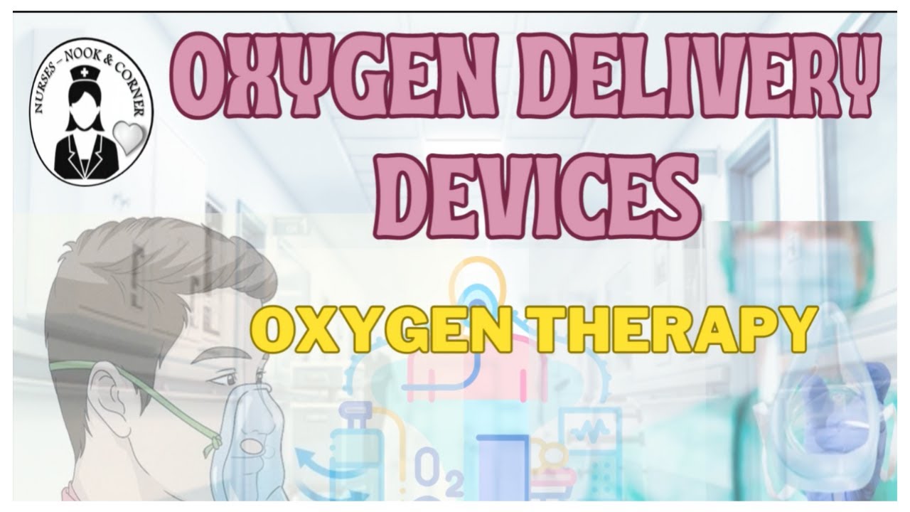 OXYGEN DELIVERY DEVICES - TYPES #nursing #medico #medical - YouTube