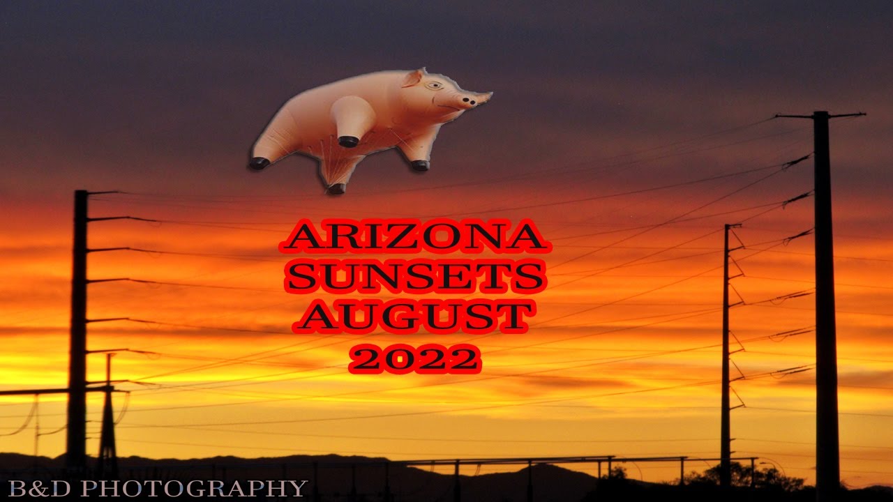 Arizona Sunsets 2022 - YouTube