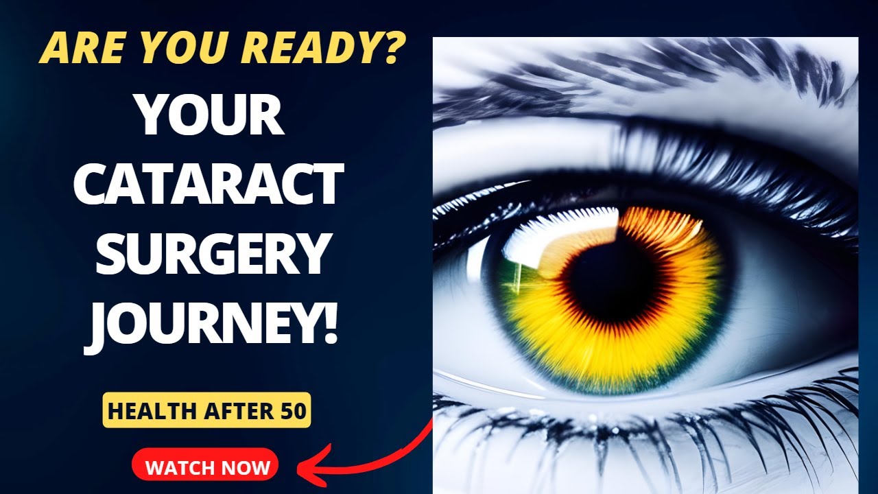 Expert Advice: Your Ultimate Guide to Cataract Surgery - YouTube