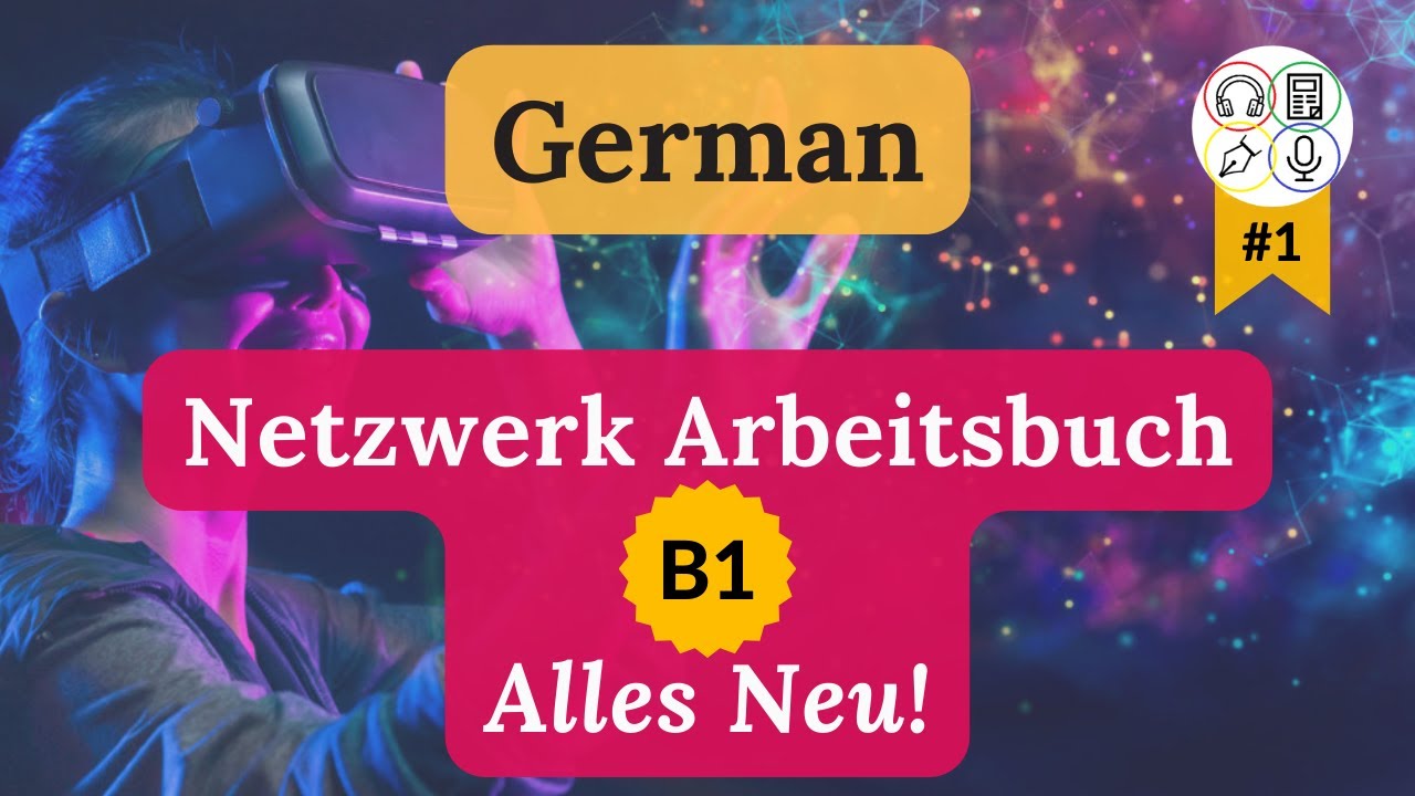 Study with Me - German B1 - Session 8 (Netzwerk B1 Arbeitsbuch) - YouTube