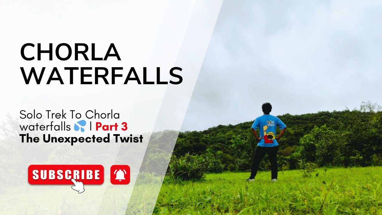 Solo Trek To Chorla Waterfalls 🌧️ | Part 3 – The Twist Before The Real ...