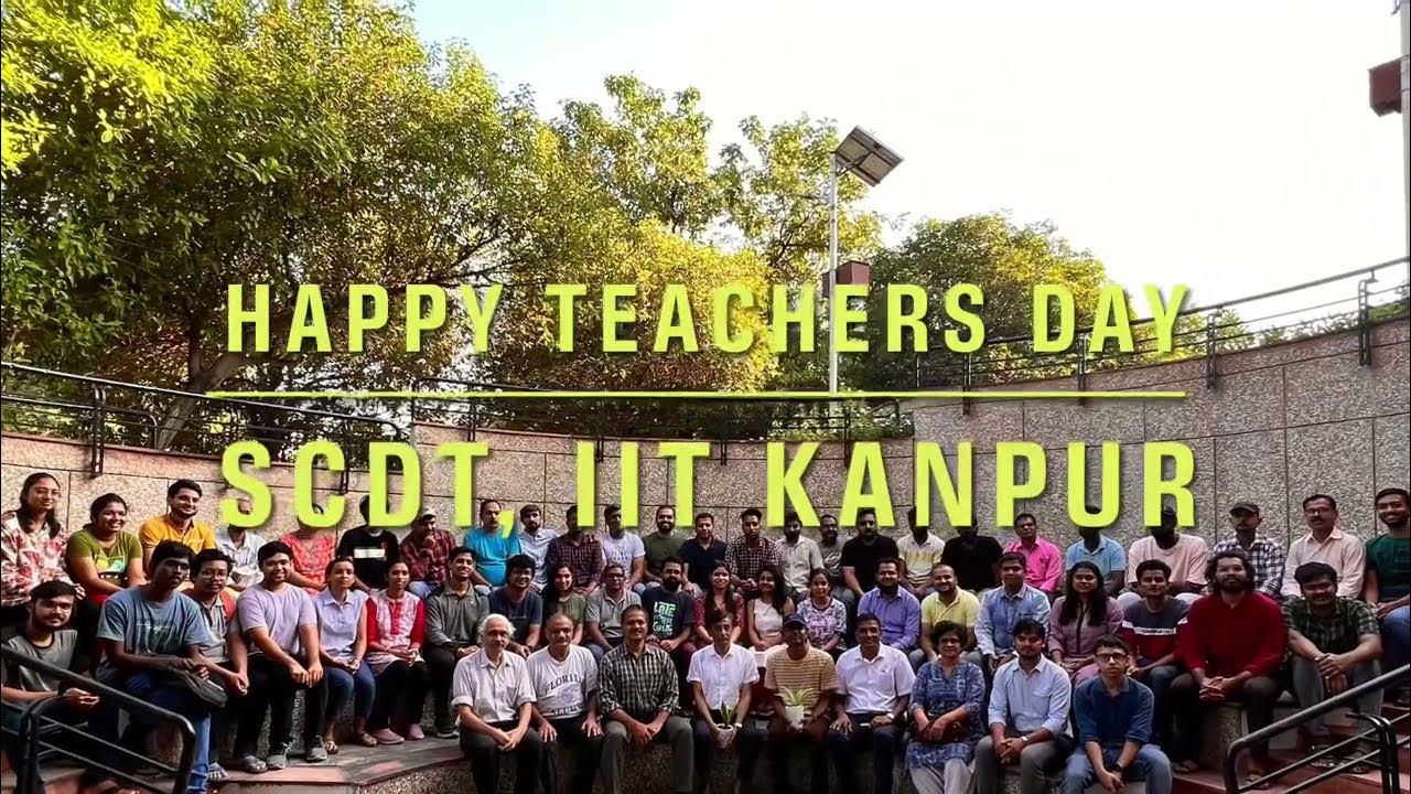 MyLife @iitkanpur Series_Day15 | Teacher’s Day Celebration | SCDT, IIT Kanpur - YouTube