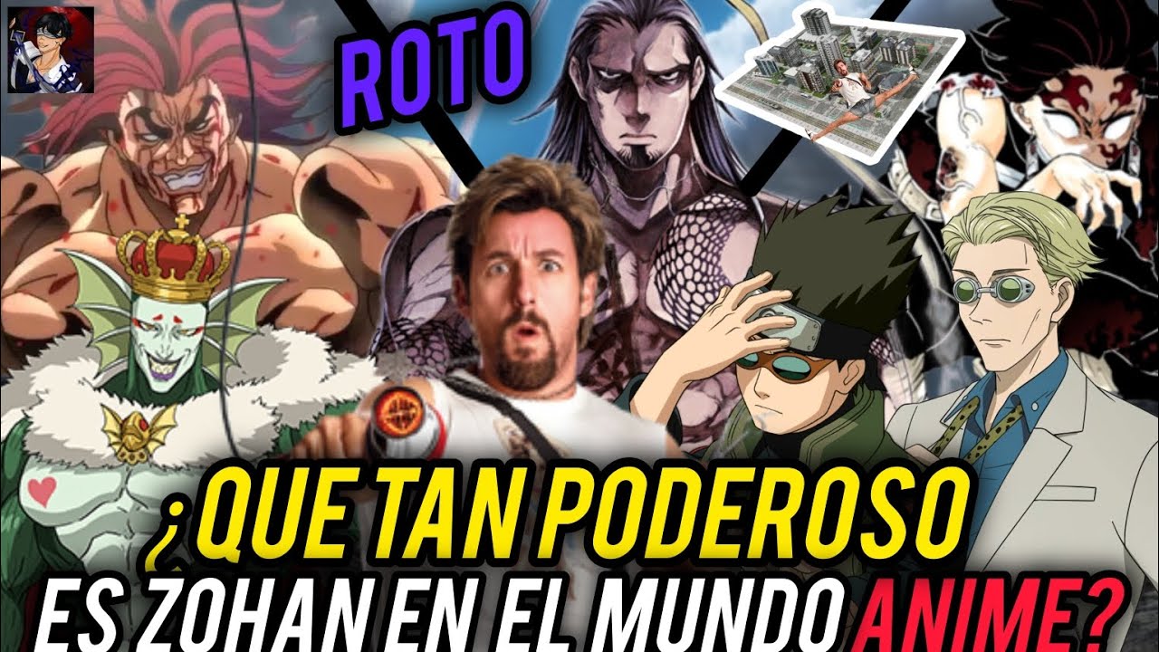 EL PODER DE ZOHAN EN EL ANIME - YouTube