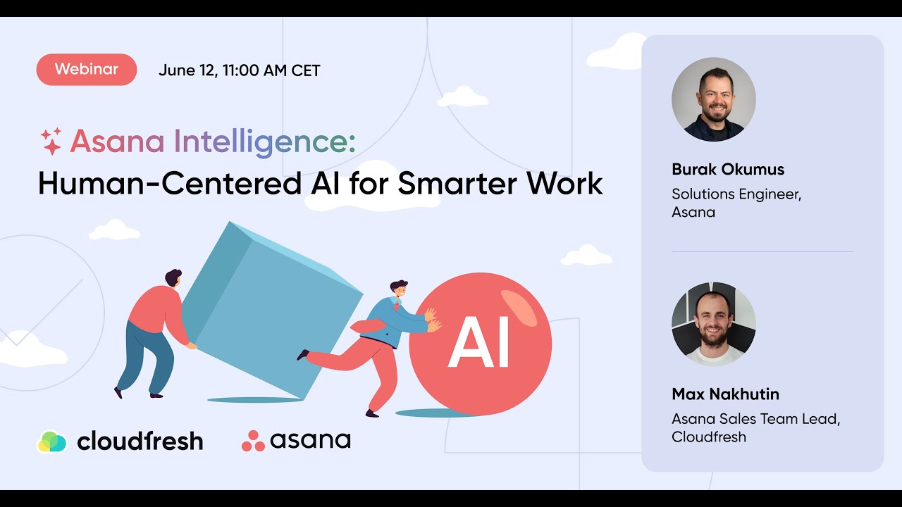 [Webinar] Asana Intelligence: Human-Centered AI for Smarter Work - YouTube