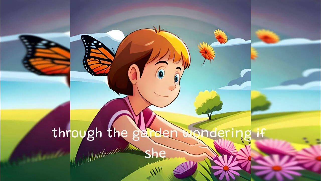 The Little Girl and the Butterfly: A story made for kids - YouTube