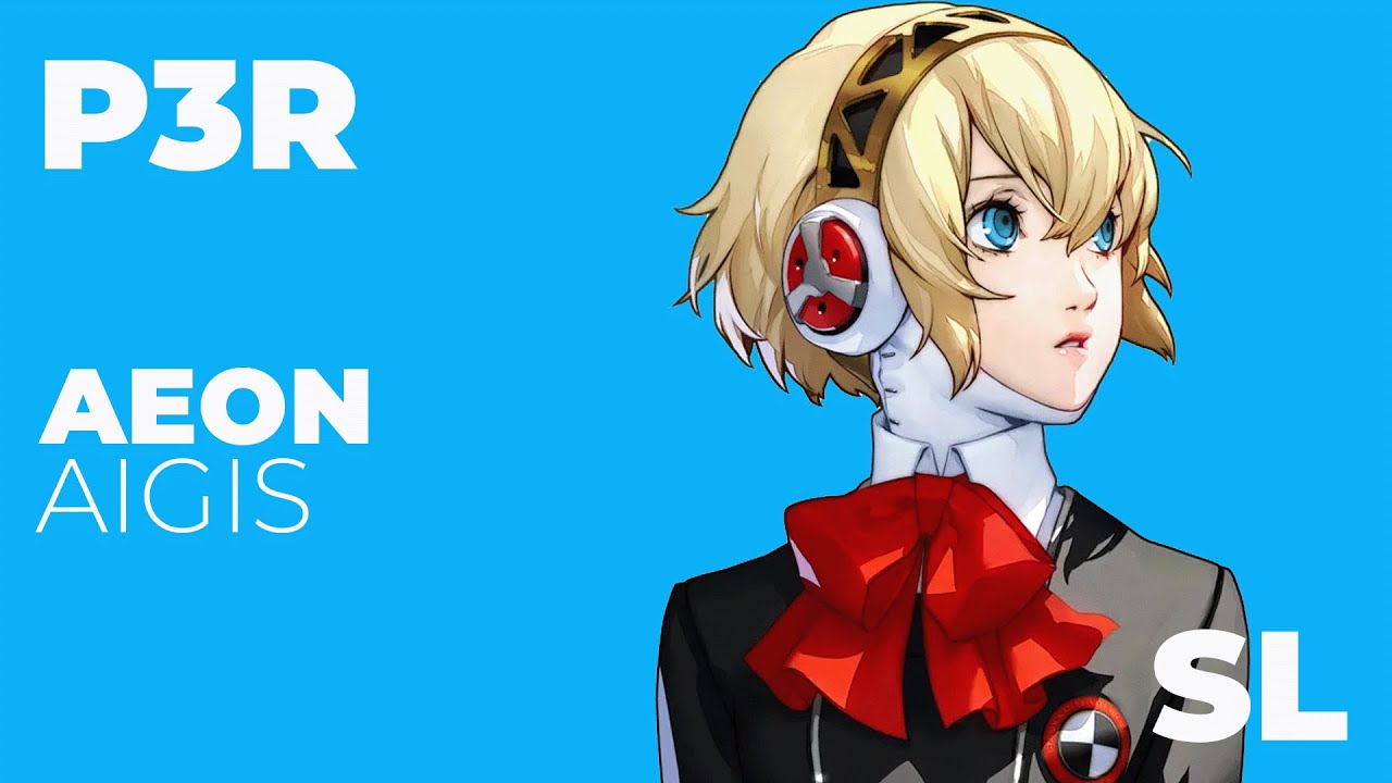 FULL AEON Social Link | AIGIS | FRIENDS ROUTE | Persona 3 Reload - YouTube