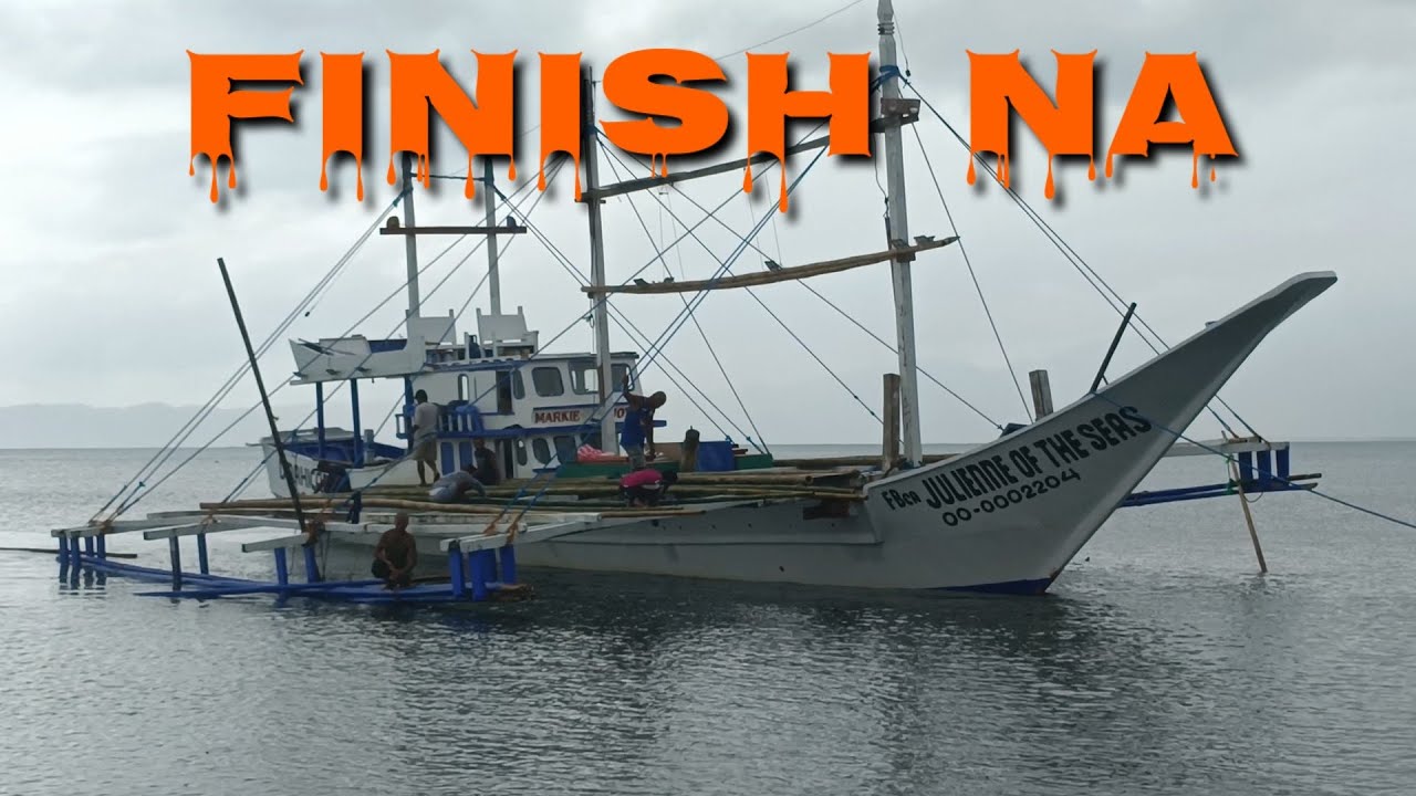 Finish na ang Bangkang Pamiwasan mga kasuyo - YouTube