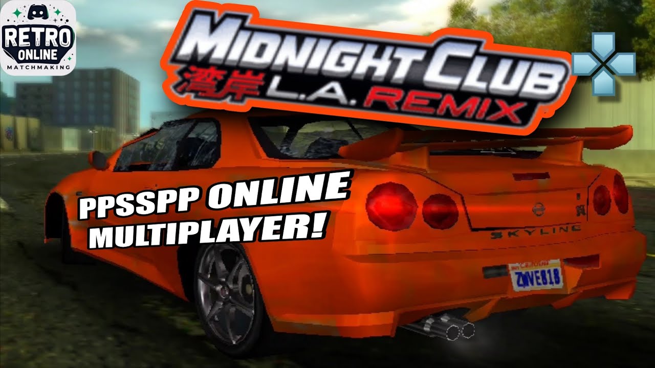 Midnight Club L.A Remix PPSSPP Online Multiplayer! - YouTube