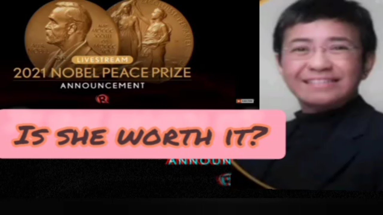 Maria Resa receives the Nobel Peace Prize: Is she worth it? - YouTube