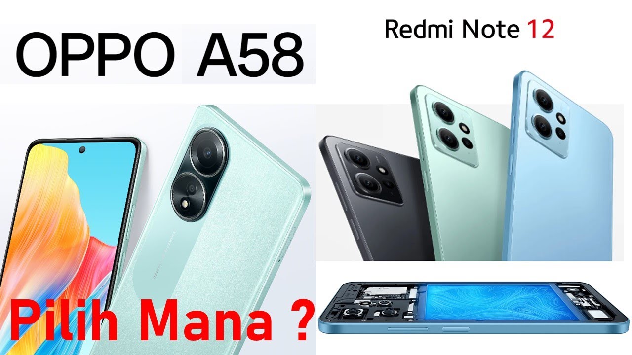 Oppo A58 VS Xiaomi Redmi Note 12 | Smartphone 2 Jutaan - YouTube