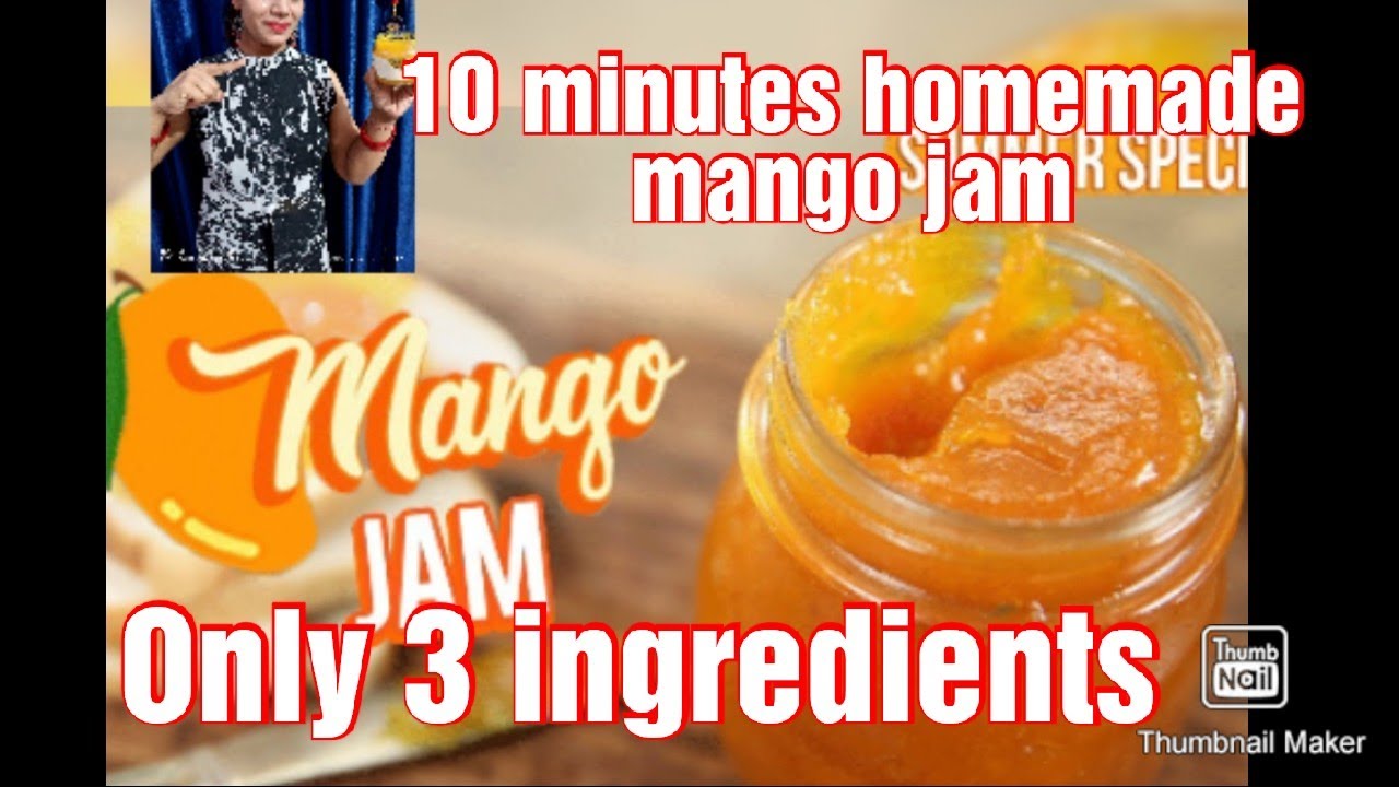 how to make 10 minutes Mango jam /home made mango jam/3 ingredients ...