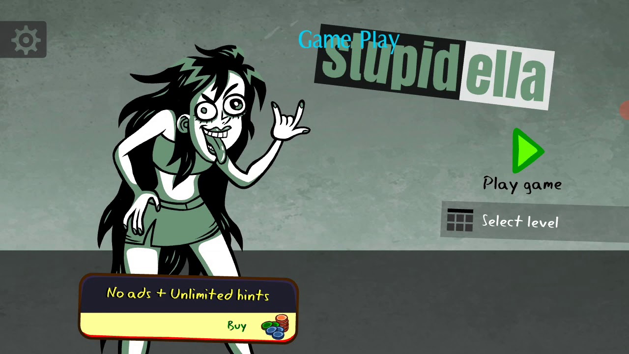 Stupidella Level 1-17 Gameplay walkthrough Android Part-1 - YouTube