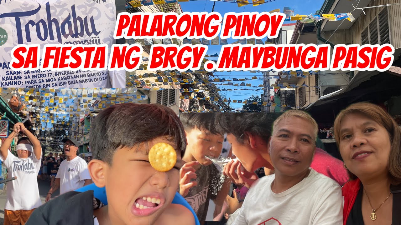PALARONG PINOY SA FIESTA NG BRGY. MAYBUNGA / CONNIE&ALAN - YouTube
