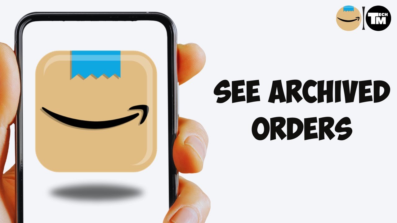 How To See Archived Amazon Orders on App - YouTube