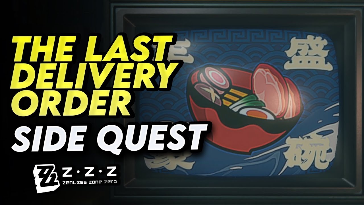 The Last Delivery Order ZZZ | Zenless Zone Zero - YouTube