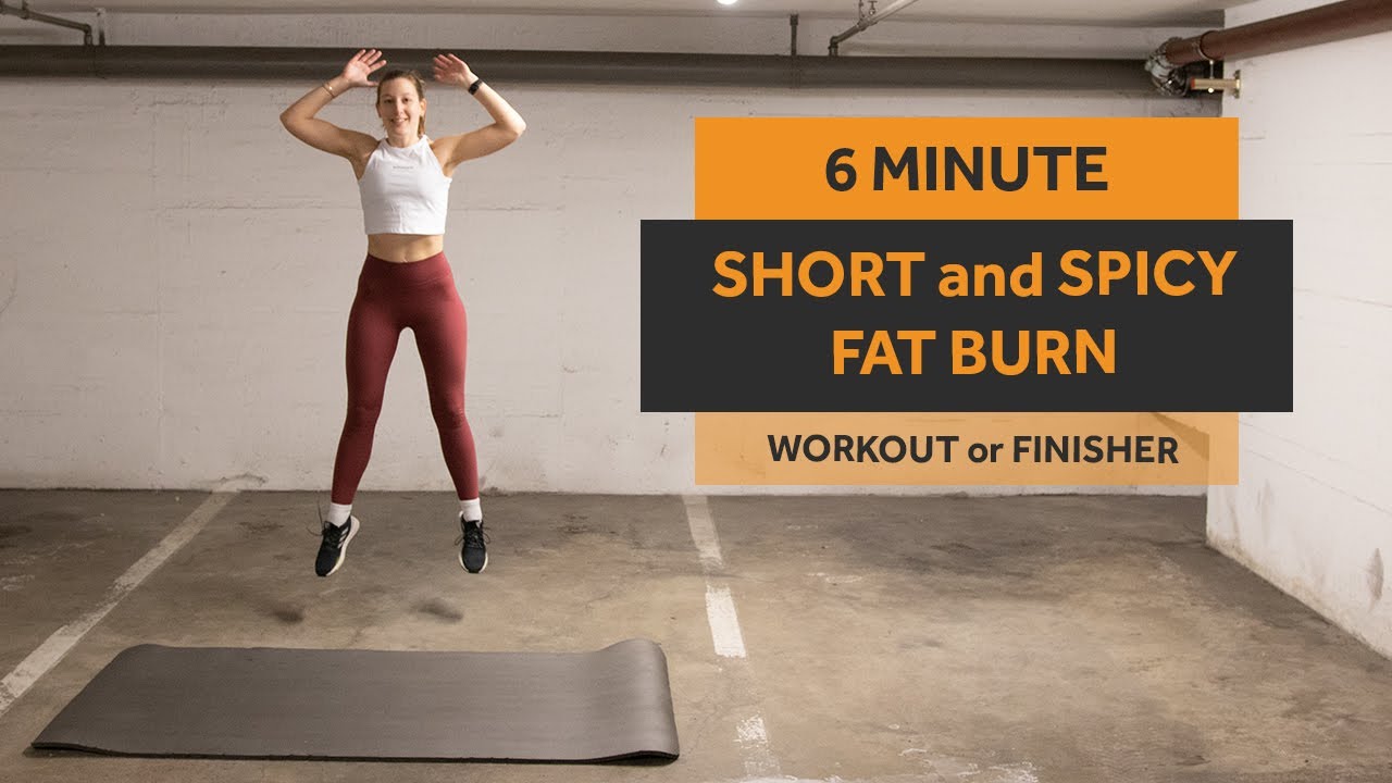 6 MIN SHORT and SPICY fat-burning add-on for your workouts (no ...