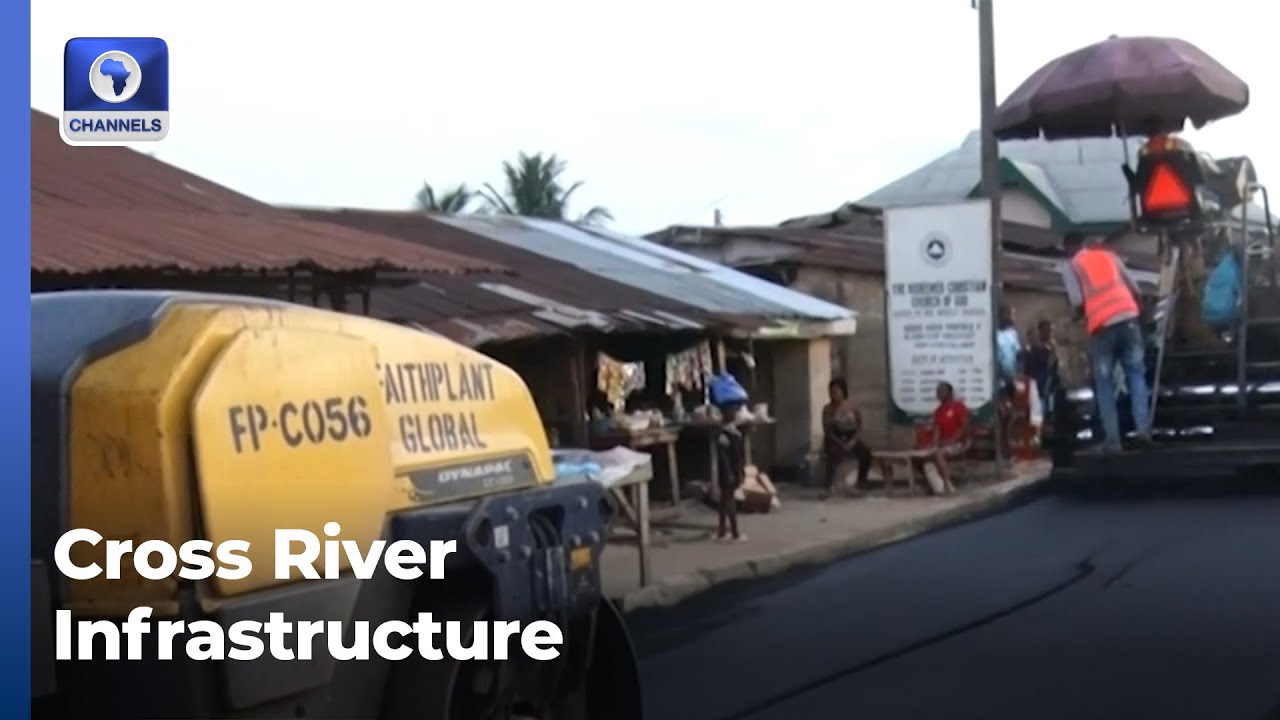 Cross River Infrastructure: Govt. Promises To Address Challenges Across ...