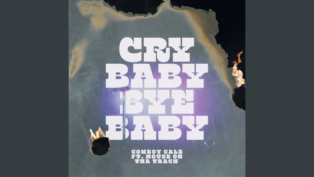 Cry Baby Bye Baby - YouTube Music