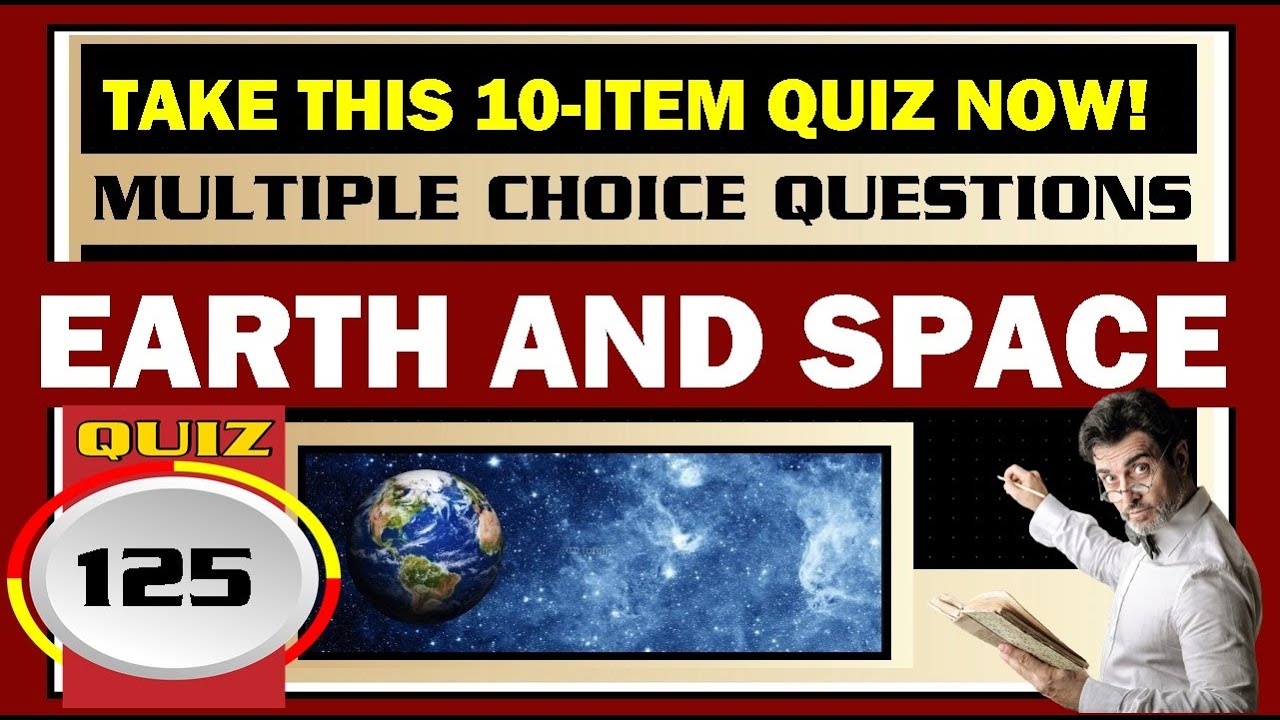 Quiz 125: EARTH AND SPACE - YouTube