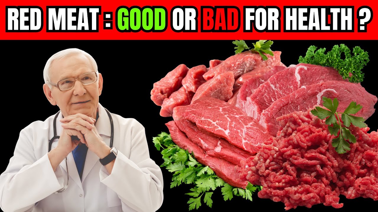 Is Red Meat Good or Bad for You? The Truth You Need to Know - YouTube